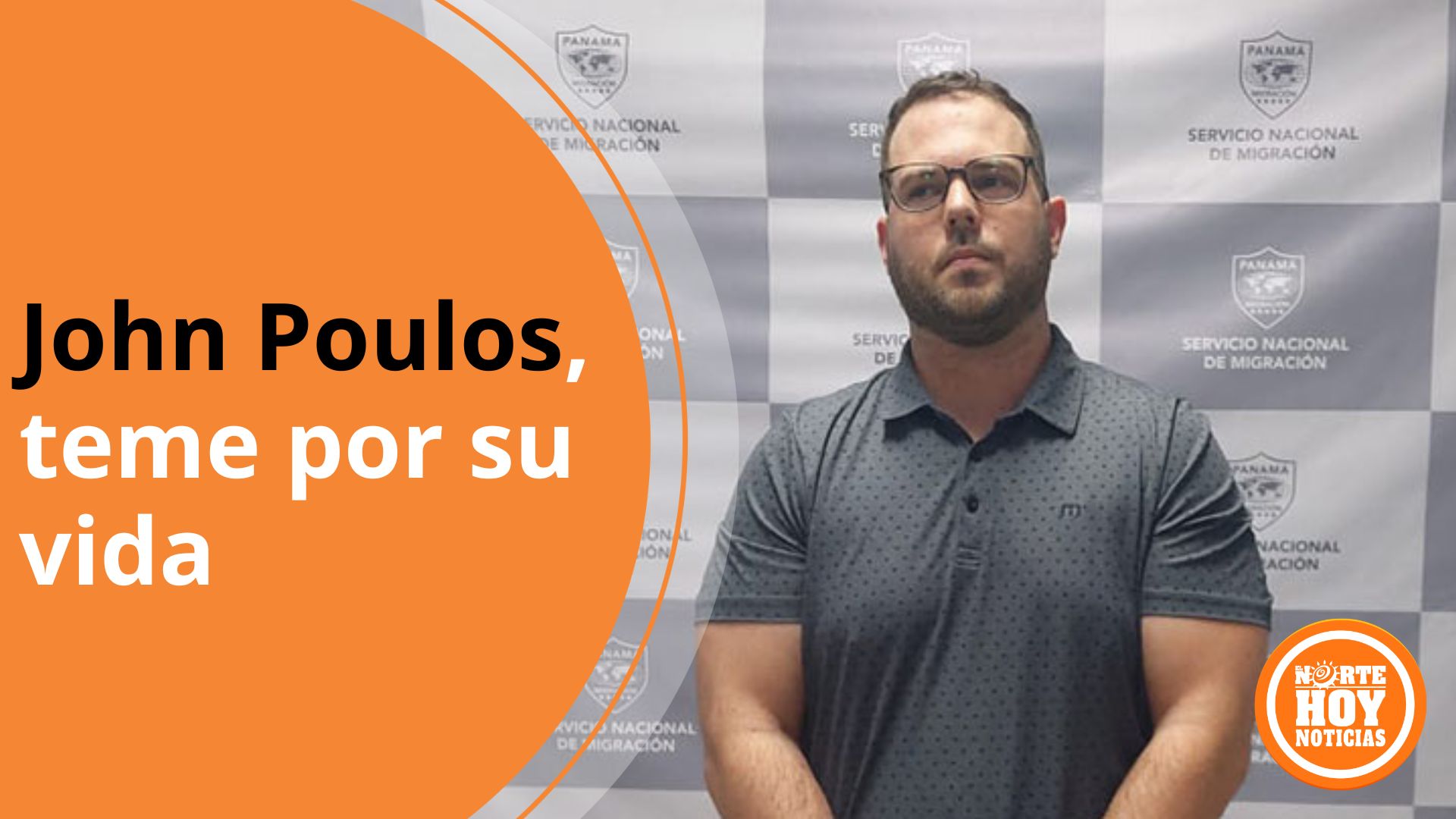 Defensa de John Poulos asegura que teme por su vida y que fue ...