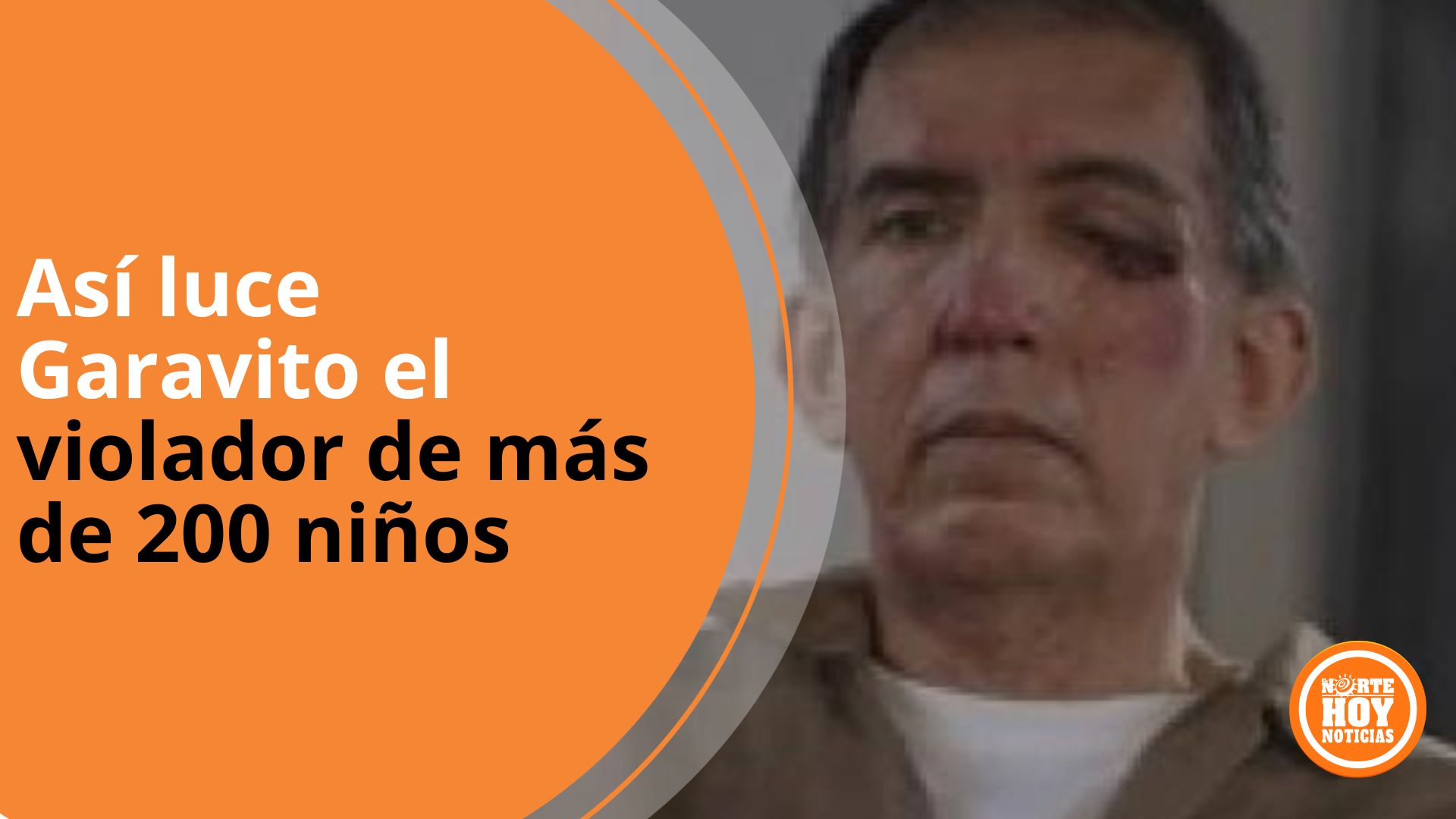 Así luce Garavito el violador de más de 200 niños, quien padece cáncer ...
