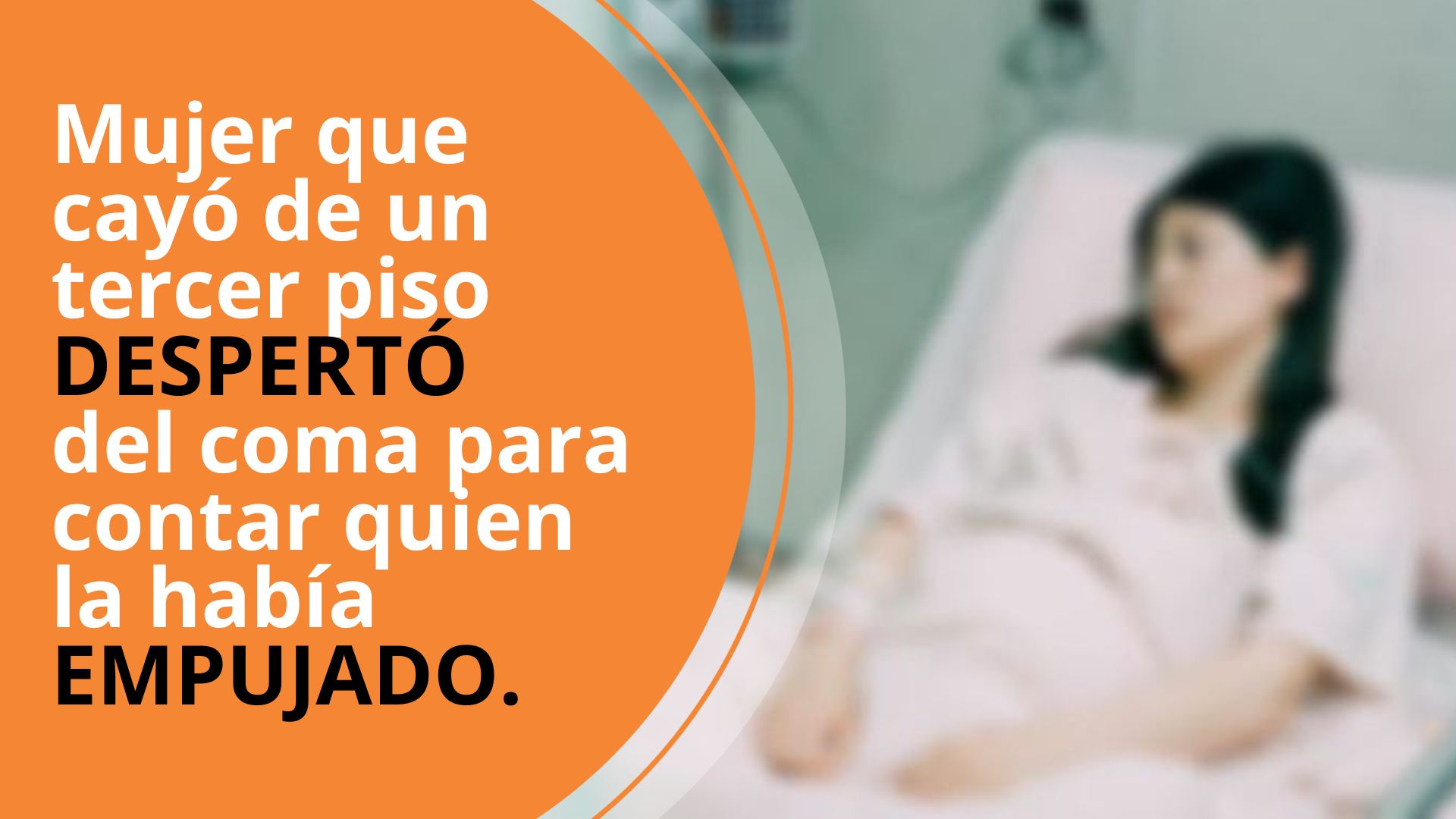Mujer Que Cayó De Un Tercer Piso Despertó Del Coma Para Contar Quién La 3614